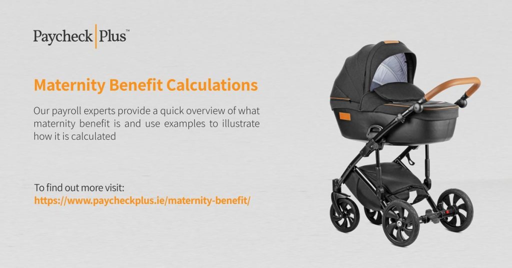 Maternity Benefit - Revenue Guidelines explained - Paycheck Plus